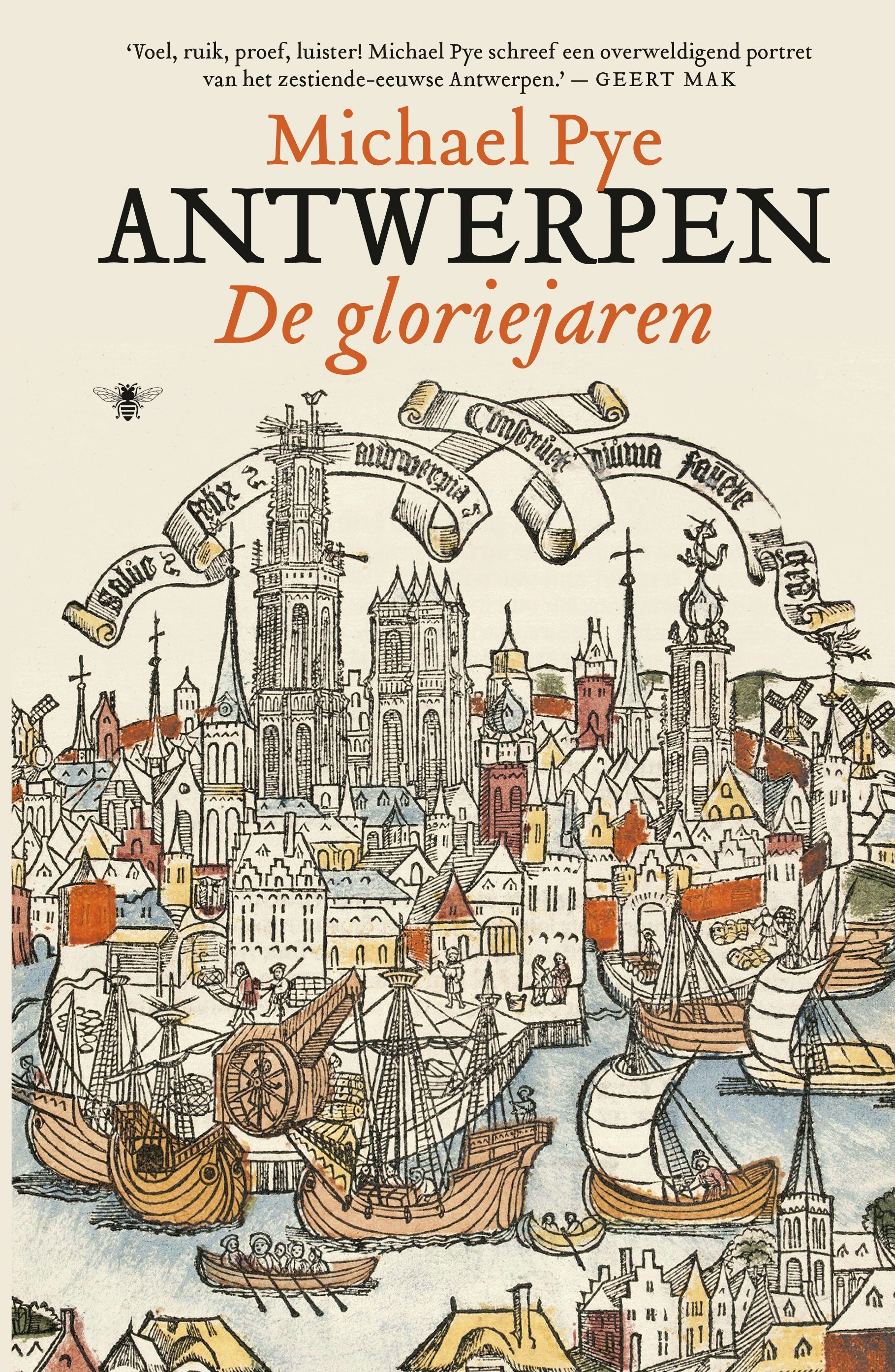 Michael Pye schreef een caleidoscopisch boek over 16de-eeuws Antwerpen ...