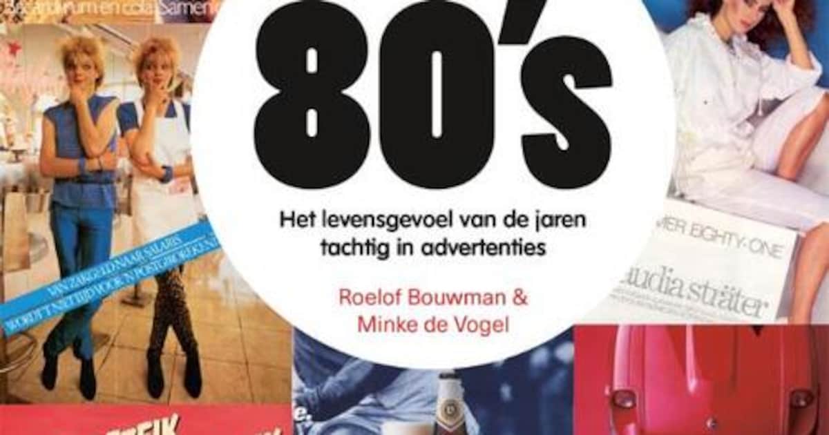 Forever 80’s schetst de jaren tachtig in ­typerende reclames | de ...