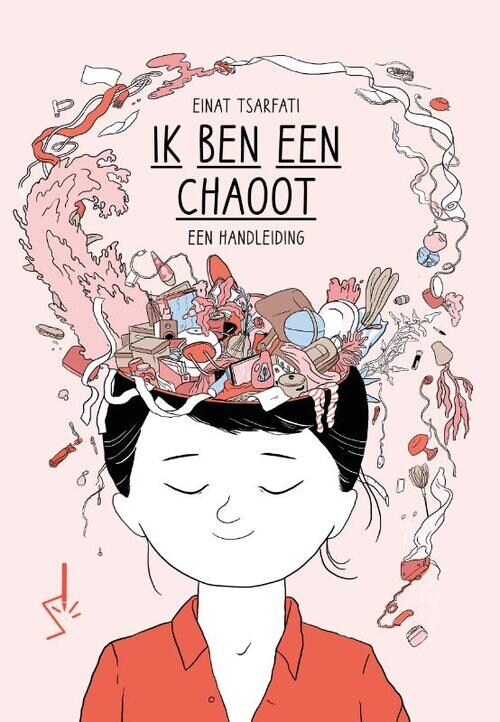 ‘Ik ben een chaoot’ biedt een vermakelijk kijkje in het brein van een ...