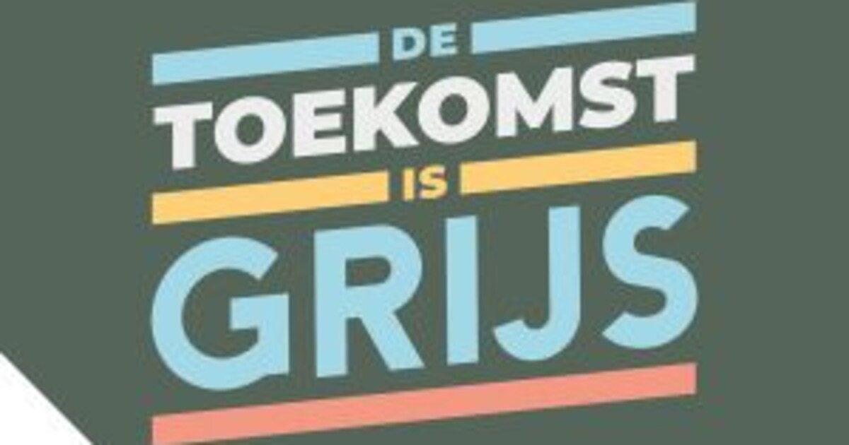 ‘De toekomst is grijs’ maakt vooral in reportage-elementen invoelbaar ...
