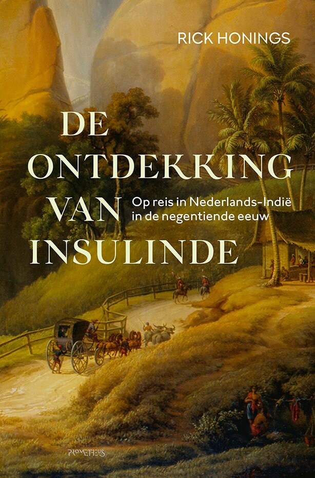 Recensie: ‘De ontdekking van Insulinde’ geeft een prettig ongefilterde ...